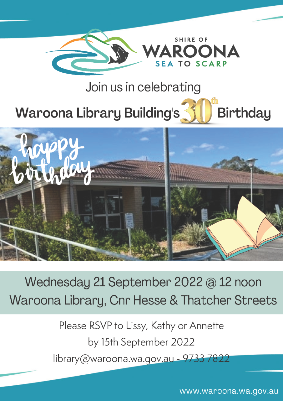 Waroona Library Building's 30th Birthday! » Shire of Waroona